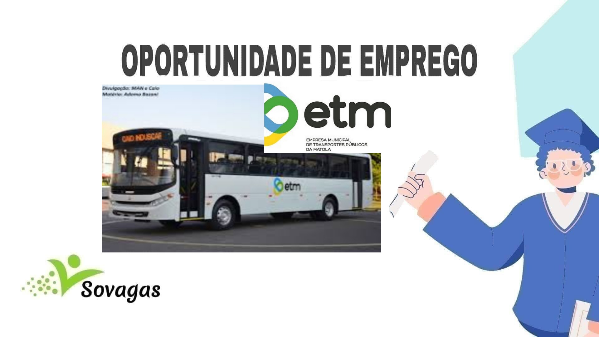 43 Vagas na Empresa Municipal de Transportes Públicos da Matola (ETM)