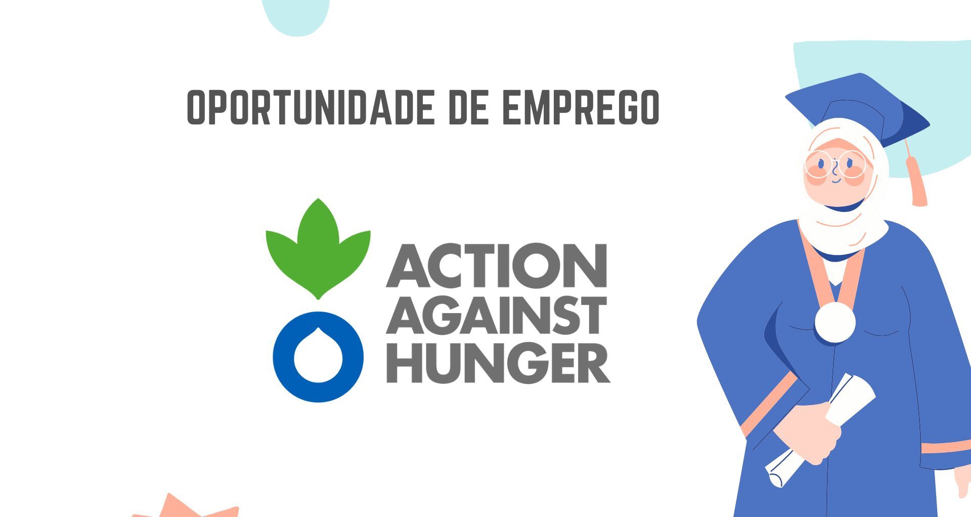 A Action Against Hunger abre inscrições para o preenchimento de 4 Vagas ...